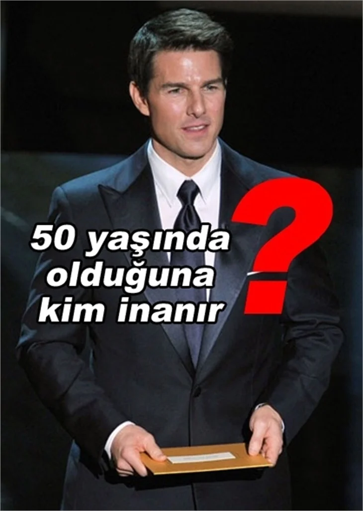 TOM CRUISE, NASIL BU KADAR GENÇ GÖRÜNÜYOR?